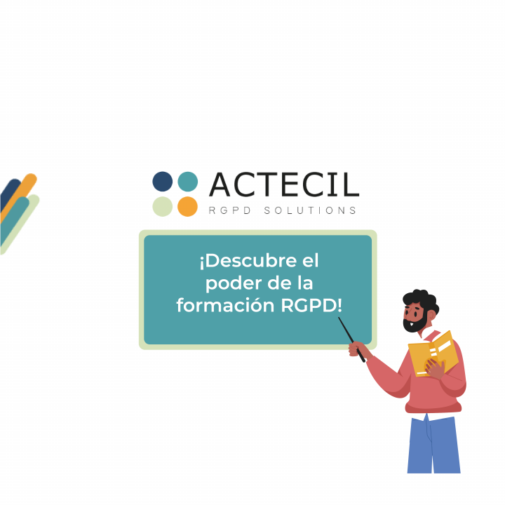 Formación RGPD: reduce riesgos y protege tus datos - Actecil